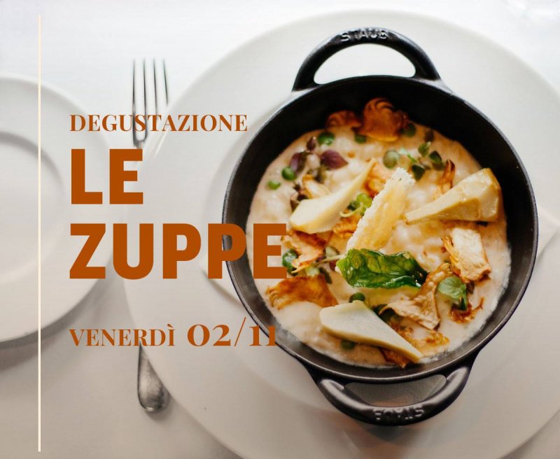 Promozioni - Degustazione LE ZUPPE, Ristorante Al Castello - Venerdì 2/ ...